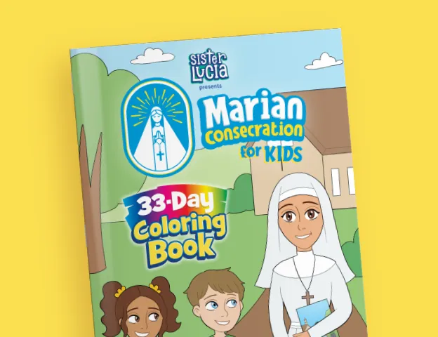 Marian Consecration for Kids – Marian Society