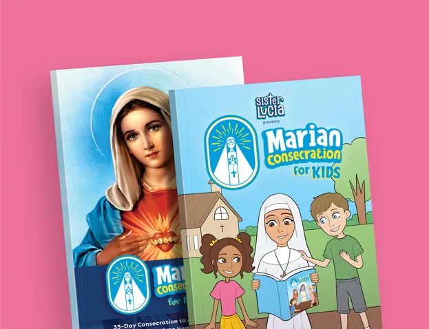 Marian Consecration for Kids – Marian Society